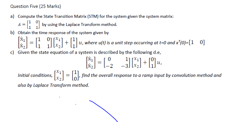 Solved Question Five (25 Marks) a) Compute the State | Chegg.com