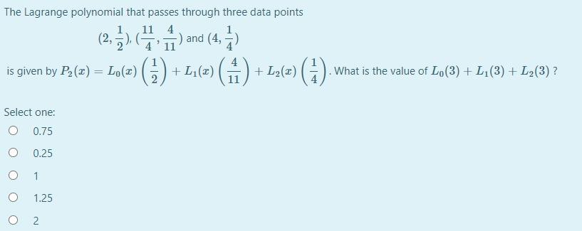 Solved The Lagrange polynomial that passes through three | Chegg.com