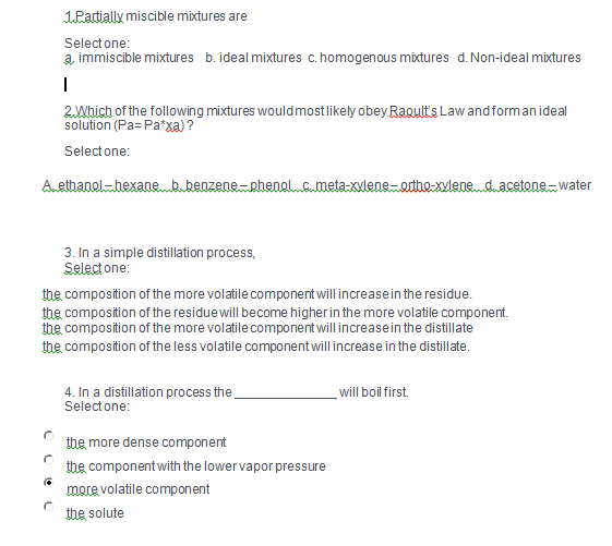Solved 1. Partially miscible mixtures are Select one: a | Chegg.com