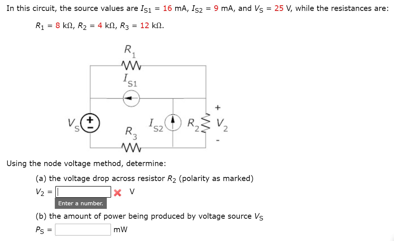 Solved In this circuit, the source values are Isi 16 mA, Is2 | Chegg.com