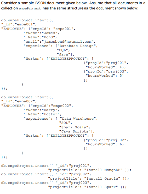 Solved Consider a sample BSON document given below. Assume | Chegg.com
