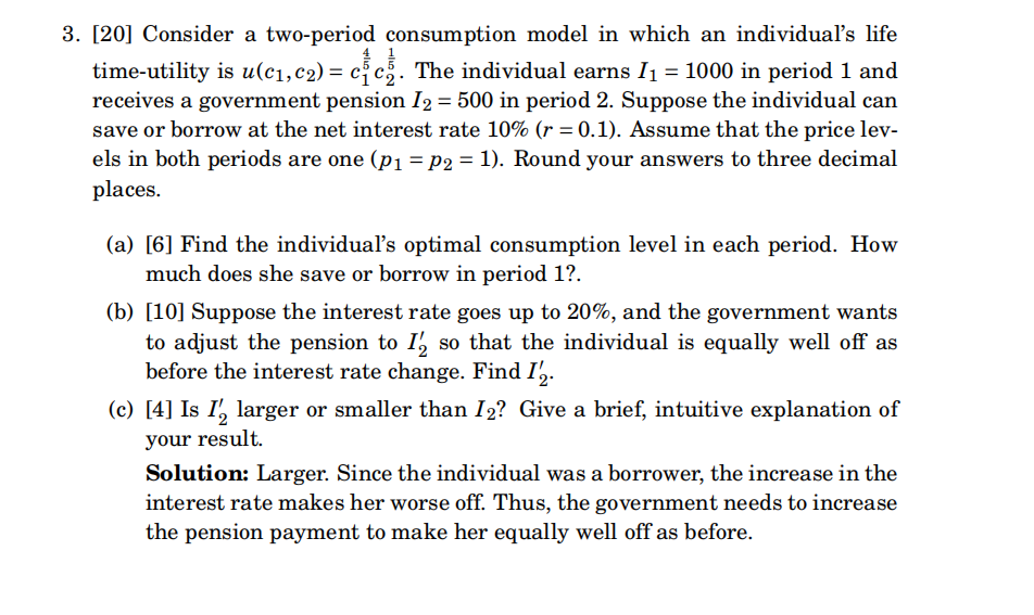 Solved 3. [20] Consider a two-period consumption model in | Chegg.com