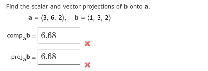Solved Find the scalar and vector projections of b onto a. | Chegg.com