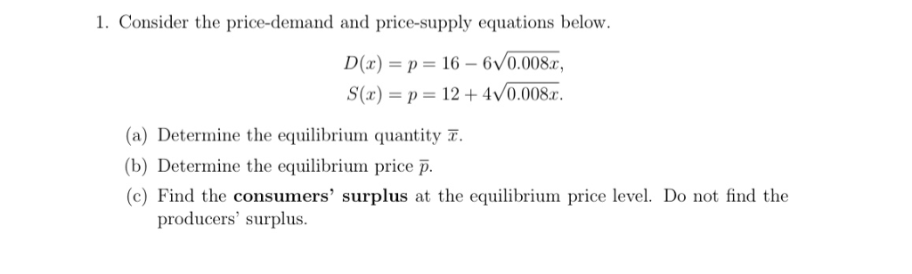 Solved . Consider the price-demand and price-supply | Chegg.com
