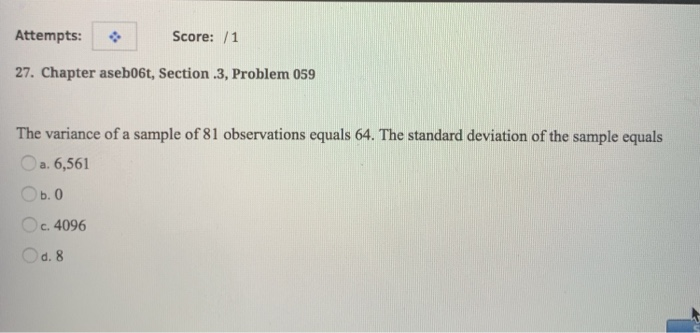 Solved Attempts: Score: /1 27. Chapter aseb06t, Section .3, | Chegg.com Solved Attempts: Score: /1 27. Chapter aseb06t, Section .3, | Chegg.com