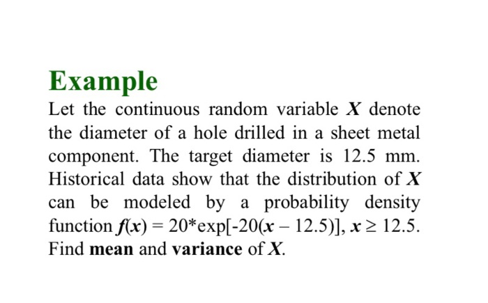 Solved Example Let the continuous random variable X denote | Chegg.com
