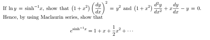 Solved If lny=sinh−1x, show that (1+x2)(dxdy)2=y2 and | Chegg.com