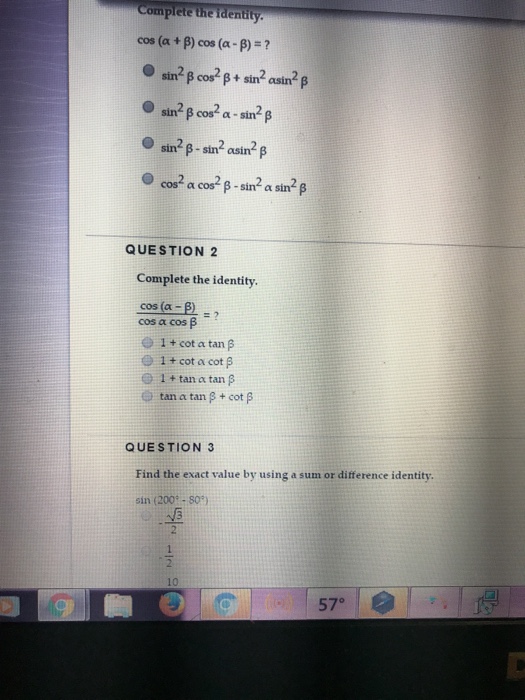 Solved Complete the identity. Cos(alpha - beta)/cos alpha | Chegg.com Solved Complete the identity. Cos(alpha - beta)/cos alpha | Chegg.com