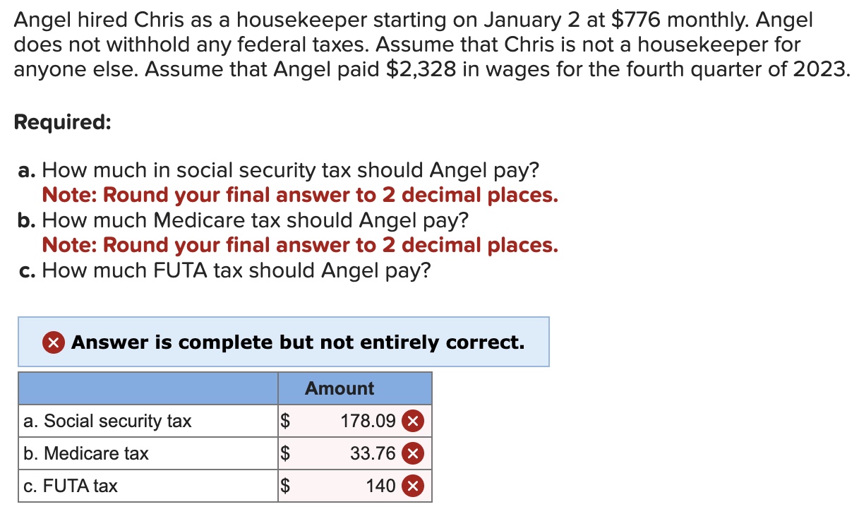Solved Angel hired Chris as a housekeeper starting on | Chegg.com