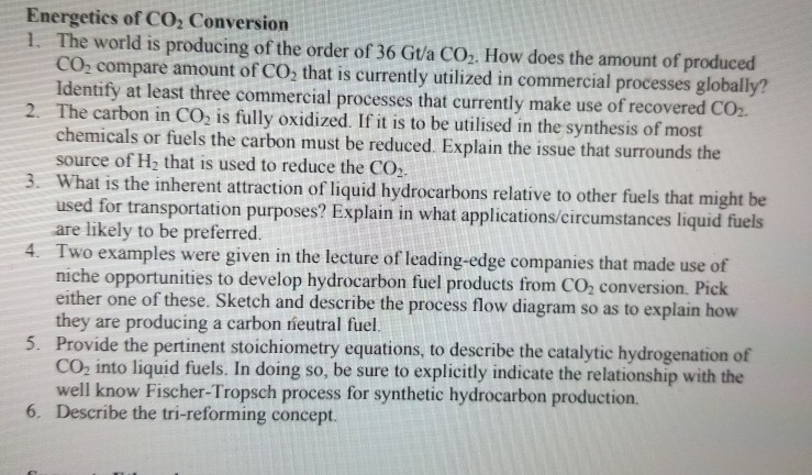 Energetics of CO2 Conversion 1. The world is | Chegg.com