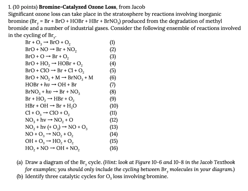 Solved 1. (10 points) Bromine-Catalyzed Ozone Loss, from | Chegg.com