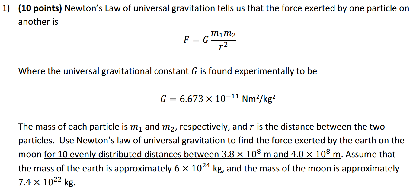 Solved 1) (10 points) Newton's Law of universal gravitation | Chegg.com