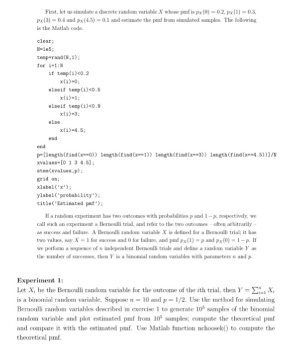 Solved First, let us simulate a discrete radon variable X | Chegg.com