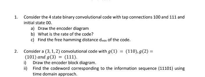 1. Consider the 4 state binary convolutional code | Chegg.com