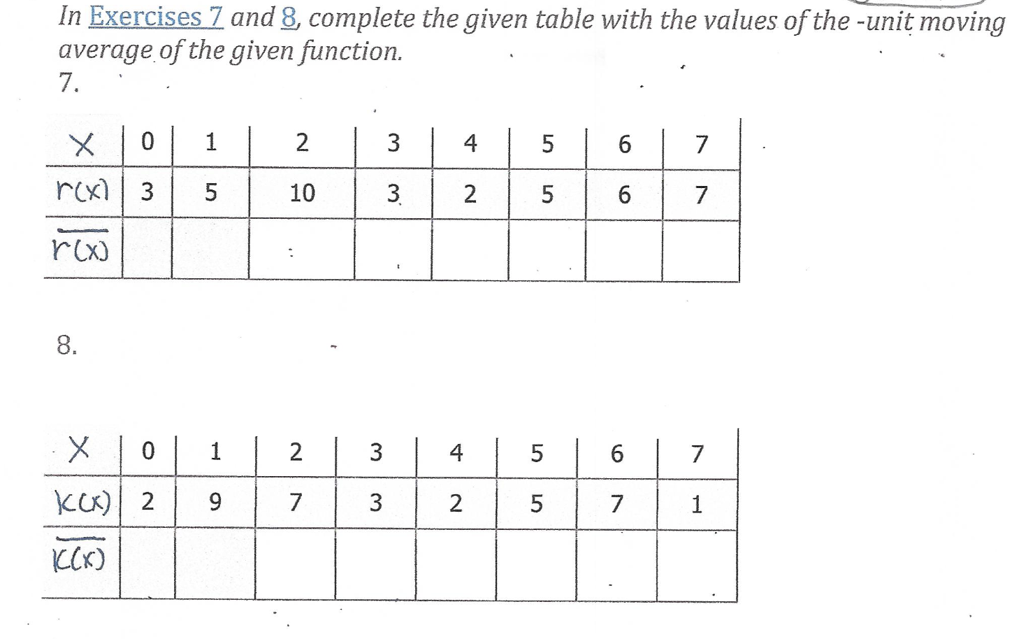 Solved In Exercises 7 and 8 , complete the given table with | Chegg.com