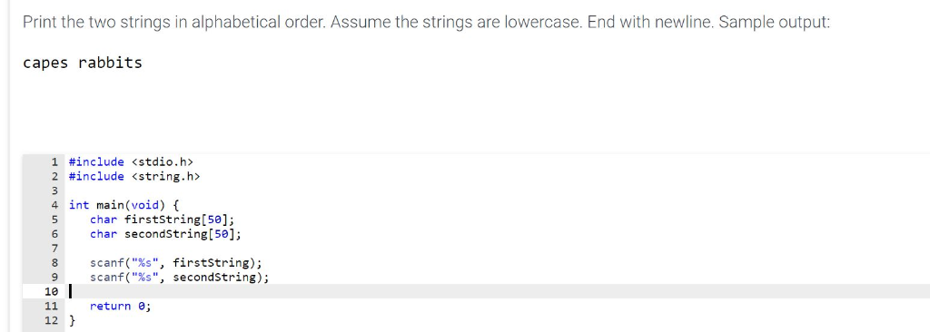 (Solved) : Print Two Strings Alphabetical Order Assume Strings ... (Solved) : Print Two Strings Alphabetical Order Assume Strings ...