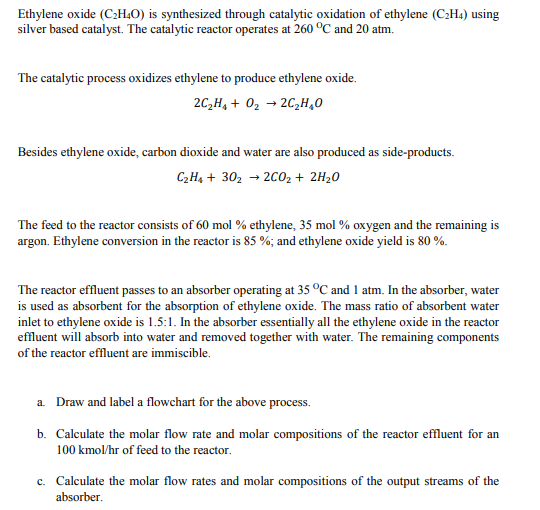 Solved Ethylene oxide (CHO) is synthesized through catalytic | Chegg.com