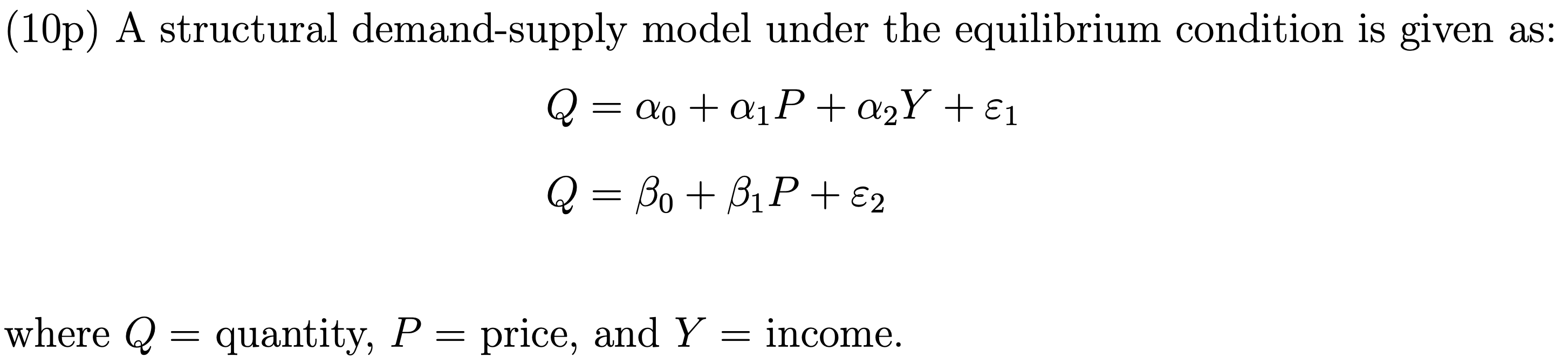 Write a regression model for each reduced form | Chegg.com