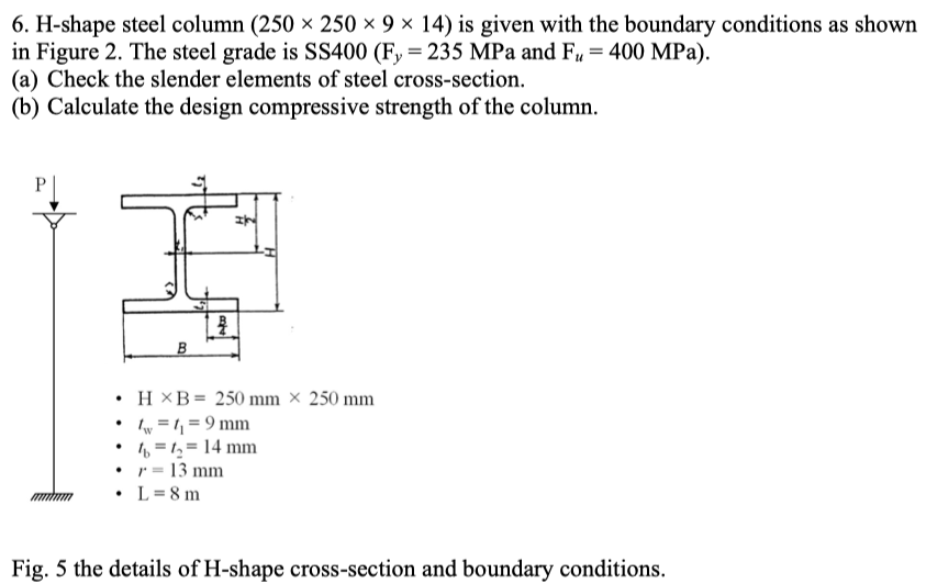 Solved 6. H-shape steel column (250 x 250 x 9 x 14) is given | Chegg.com