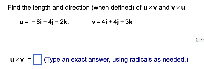 Solved Find the length and direction (when defined) of u×v | Chegg.com