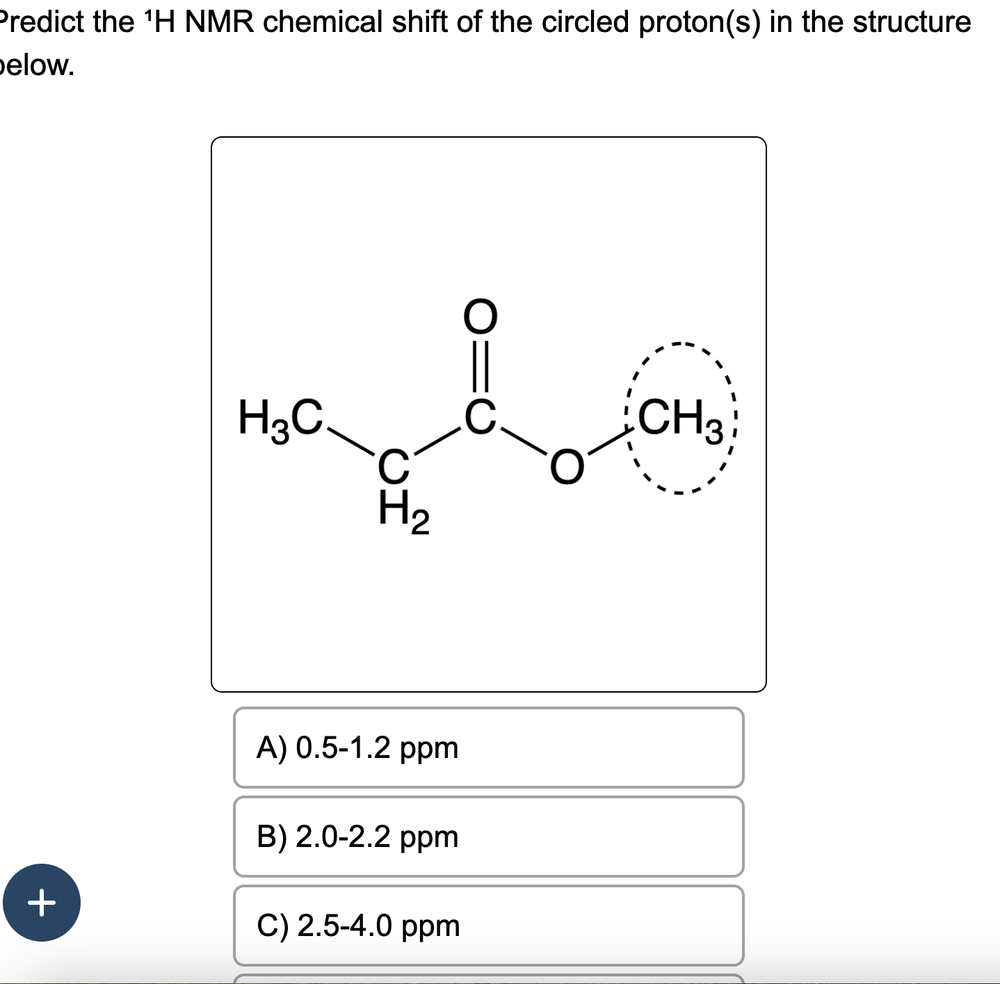 Solved redict the 1H NMR chemical shift of the circled | Chegg.com
