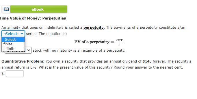 Solved eBook Time Value of Money: Perpetuities An annuity | Chegg.com