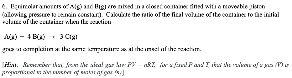 Solved 6. Equimolar amounts of \\( \\mathrm{A}(\\mathrm{g}) | Chegg.com