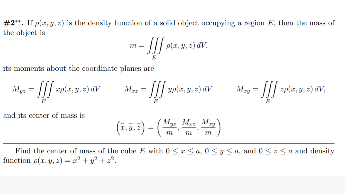 Solved #2**. If p(x, y, z) is the density function of a | Chegg.com