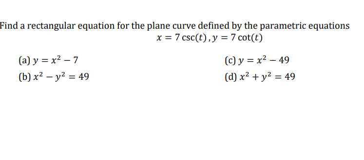 Solved Find a rectangular equation for the plane curve | Chegg.com