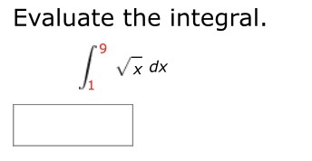 Solved Evaluate the integral. 9 | Chegg.com