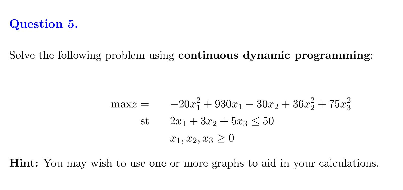 Question 5. Solve the following problem using | Chegg.com