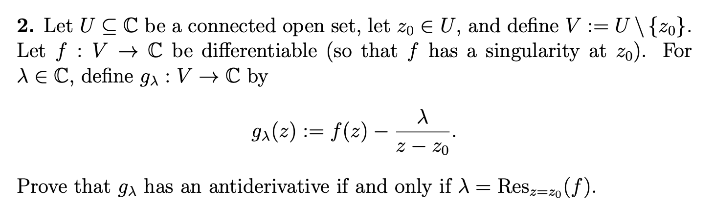 Solved a 2. Let U CC be a connected open set, let zo EU, and | Chegg.com