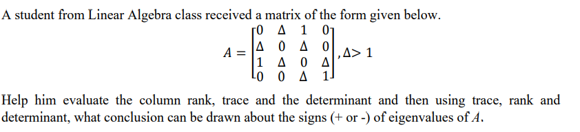 Solved A student from Linear Algebra class received a matrix | Chegg.com