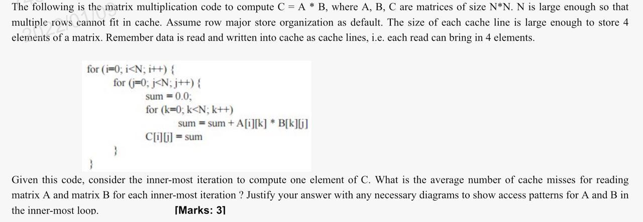 Solved The following is the matrix multiplication code to | Chegg.com