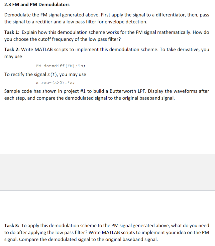 Solved 2.3 ﻿FM and PM DemodulatorsDemodulate the FM signal | Chegg.com