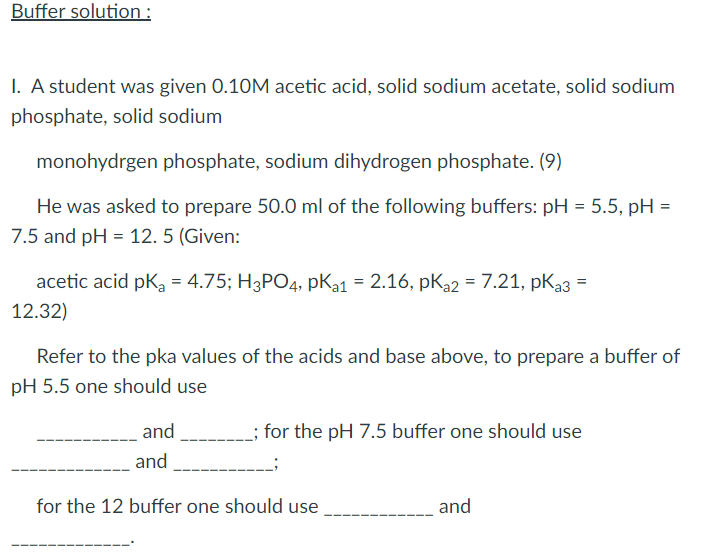 Solved Buffer solution : 1. A student was given 0.10M acetic | Chegg.com