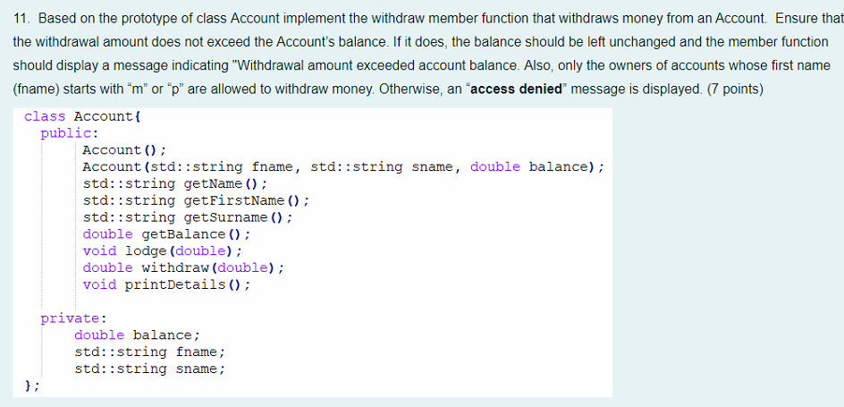 Solved 11. Based on the prototype of class Account implement | Chegg.com