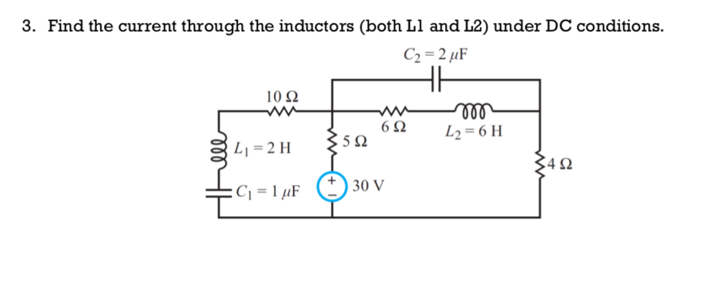 Solved 3. Find the current through the inductors (both Ll | Chegg.com