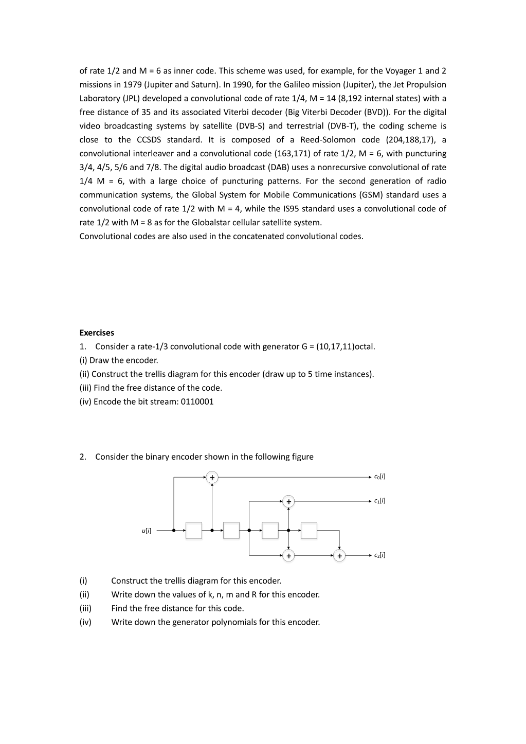 Solved of rate 1/2 and M = 6 as inner code. This scheme was | Chegg.com