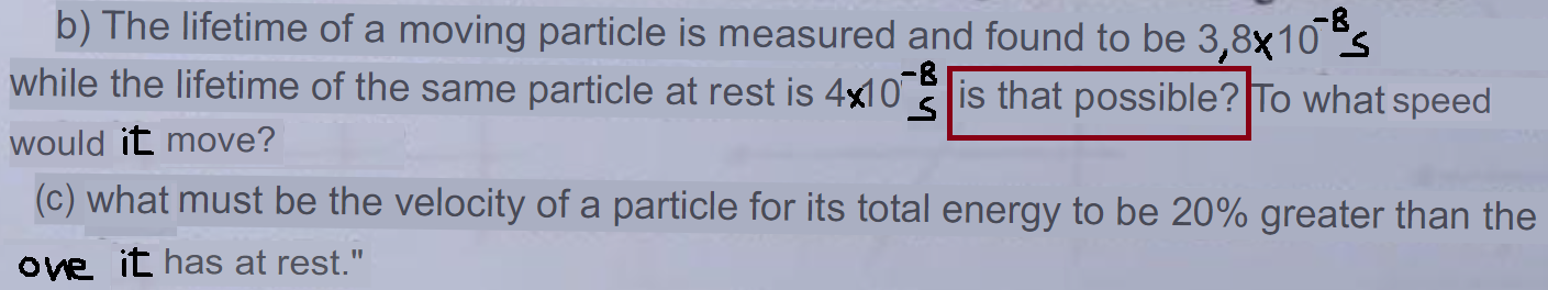 Solved b) The lifetime of a moving particle is measured and | Chegg.com