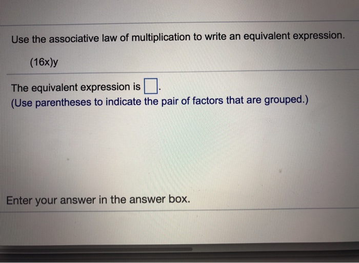 Solved Use the associative law of multiplication to write an | Chegg.com