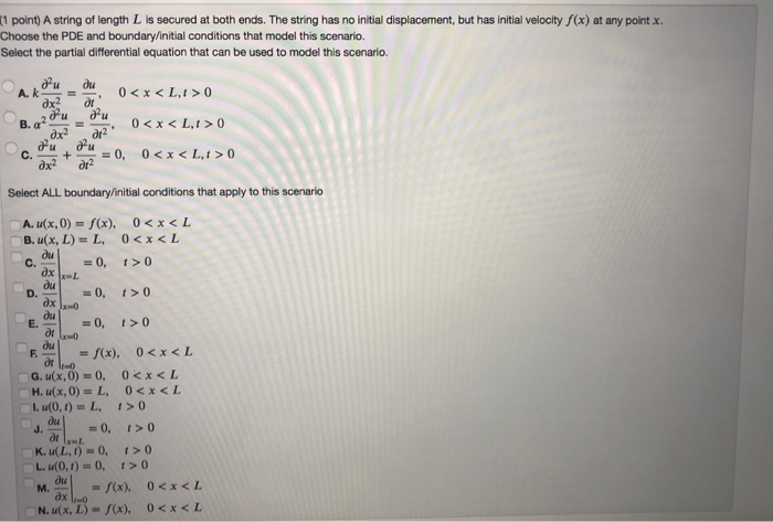 Solved 1 point) A string of length L is secured at both | Chegg.com