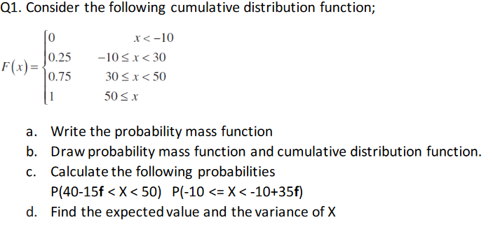 Solved Q1. Consider the following cumulative distribution | Chegg.com