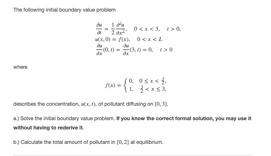 Solved The following initial boundary value problem = ди 1 | Chegg.com