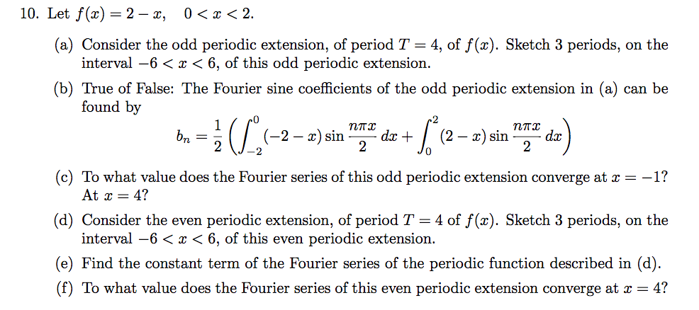 Solved 10. Let f(x) = 2-x, 0 x