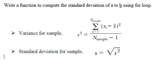 Solved Write a function to compute the standard deviation of | Chegg.com