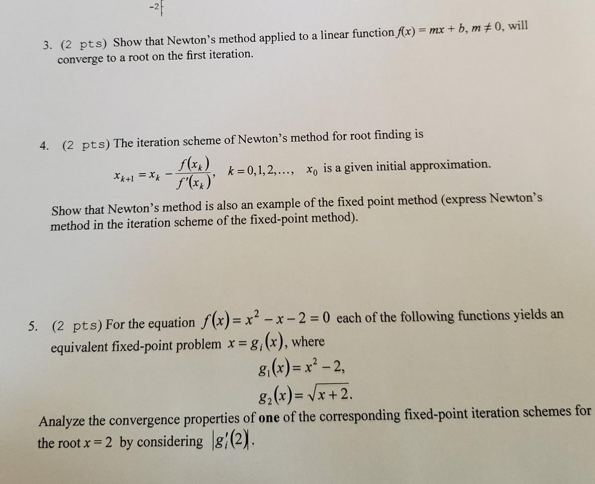 Solved 3. (2 pts) Show that Newton's method applied to a | Chegg.com