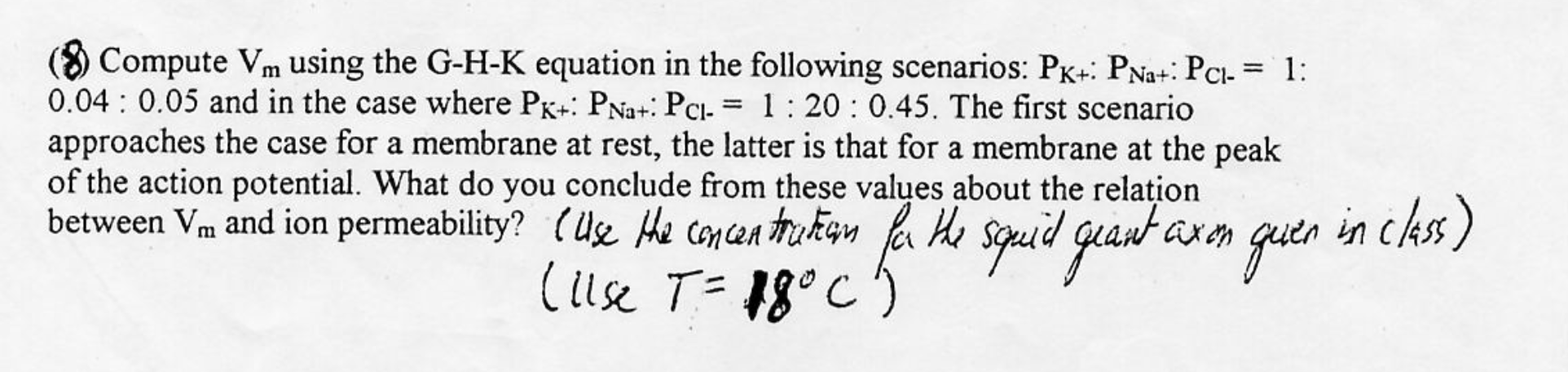 Solved (8) Compute Vm using the G-H-K equation in the | Chegg.com