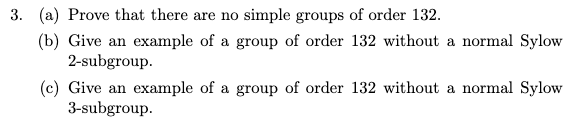 Solved 3. (a) Prove that there are no simple groups of order | Chegg.com