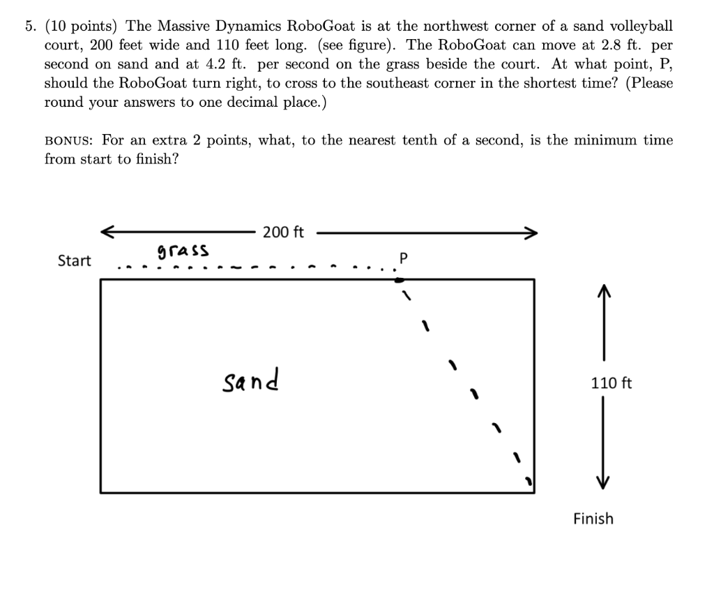 Solved 5. (10 points) The Massive Dynamics RoboGoat is at | Chegg.com